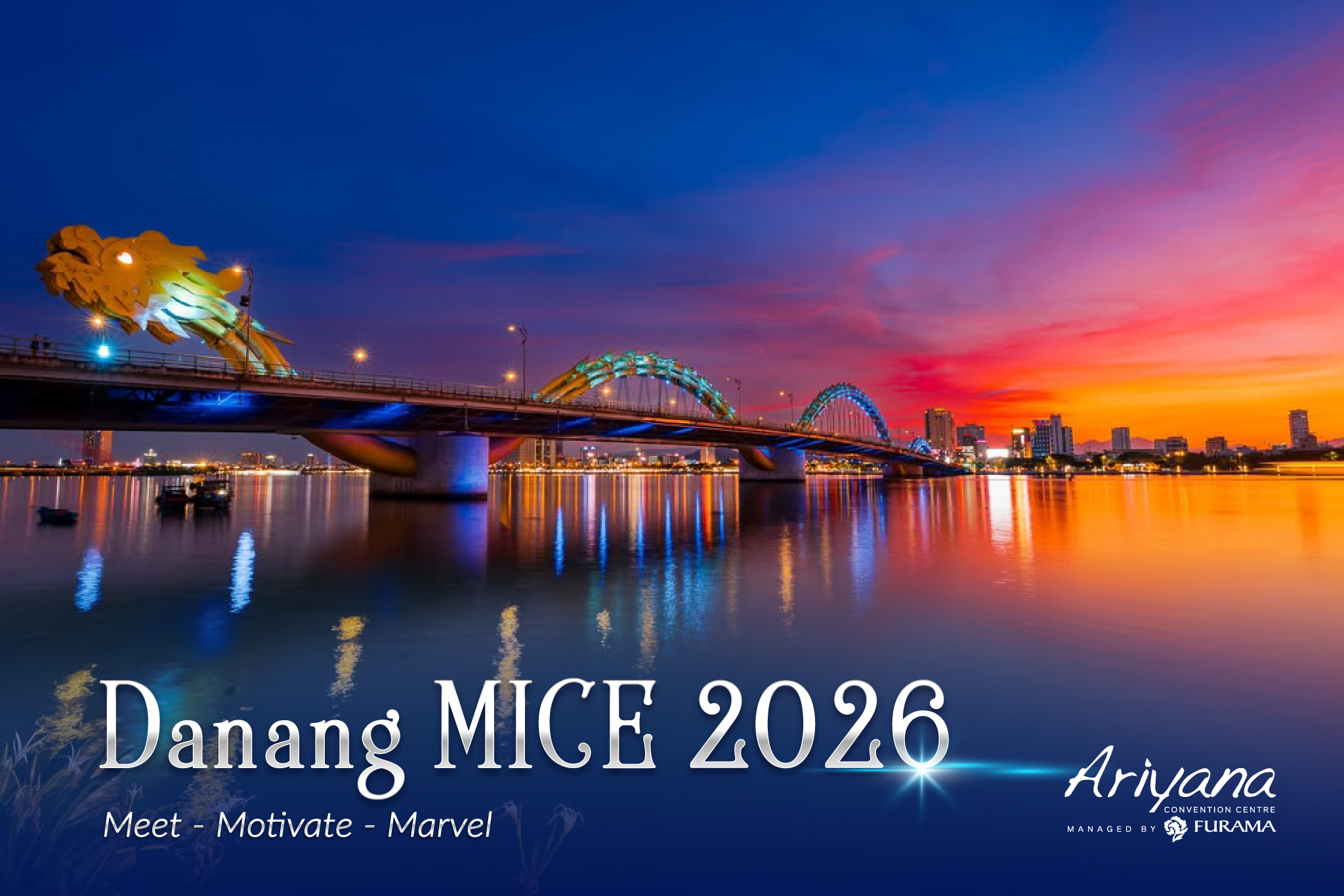 KICKSTART THE MICE 2026 JOURNEY WITH DA NANG: ELEVATING THE GLOBAL ...